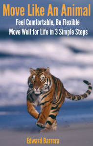Move Like An Animal - The Book — Move Like An Animal